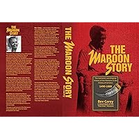 The Maroon Story: The Authentic and Original History of the Maroons in ...