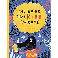 The Book that Kibo Wrote: Johnson, Mariana Ruiz, Schimel, Lawrence ...