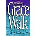 Grace Walk: McVey, Steve: 9781565073210: Amazon.com: Books