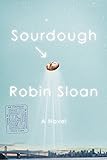 Mr. Penumbra's 24-Hour Bookstore: Amazon.ca: Robin Sloan: Books