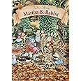 Tales from Martha B. Rabbit: Shirley Barber, Shirley Barber ...