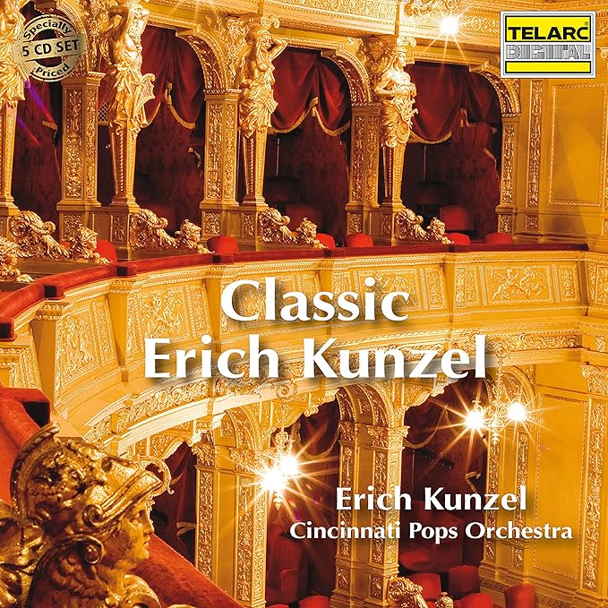 Classic Erich Kunzel (5Cd): KUNZEL,ERICH & CINCINNATI POPS ORCHESTRA ...