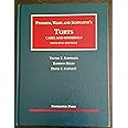 Prosser, Wade and Schwartz's Torts: Cases and Materials, 12th Edition ...