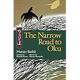 The Narrow Road to the Deep North and Other Travel Sketches: Matsuo ...
