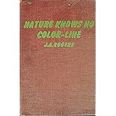 Nature Knows No Color-Line: Research into the Negro Ancestry in the ...