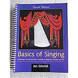 Basics of Singing: Schmidt, Jan, Counsell Schmidt, Heidi: 9780495115311 ...