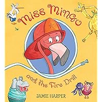 Miss Mingo and the Fire Drill: Harper, Jamie, Harper, Jamie ...