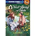 Next Spring an Oriole (A Stepping Stone Book(TM)): Whelan, Gloria ...