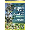 Seacoast Plants of the Carolinas: A New Guide for Plant Identification ...