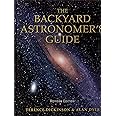 The Backyard Astronomer's Guide: Dickinson, Terence, Dyer, Alan: 9781552095072: Amazon.com: Books