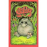 Crabby Gabby (Serendipity): Stephen Cosgrove, Robin James ...