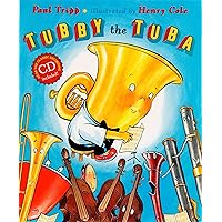 Tubby the Tuba (Book & CD): Tripp, Paul, Cole, Henry: 9780525477174 ...