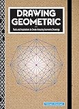 Drawing Geometry: A Primer of Basic Forms for Artists, Designers and ...