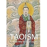 Taoism and the Arts of China: Little, Stephen, Schipper, Kristofer ...