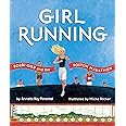 Girl Running: Pimentel, Annette Bay, Archer, Micha: 9781101996683 ...