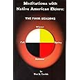 Meditations With Native American Elders: The Four Seasons Winter Spring ...