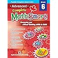 Advanced Complete MathSmart Grade 6: Advance in Math and Build Critical ...