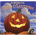 The Story of the Jack O'Lantern: Tegen, Katherine, Dorman, Brandon ...