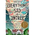 Everything Sad Is Untrue: (a true story): Nayeri, Daniel: 9781646140008 ...