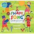 Amazon.com: The Shape Song Swingalong (Barefoot Books Singalongs ...