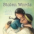 Stolen Words: Florence, Melanie, Grimard, Gabrielle: 9781772600377 ...