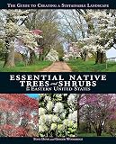 Essential Native Trees And Shrubs For The Eastern United States The ...