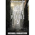 Amazon.com: The Alpha Plague 3: A Post-apocalyptic Action Thriller (The Alpha Plague - The ...