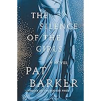 Amazon.com: The Silence of the Girls: A Novel: 9780385544214: Barker ...