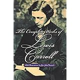 Lewis Carroll: The Complete, Fully Illustrated Works, Deluxe Edition ...