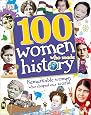 100 Women Who Made History: Remarkable Women Who Shaped Our World (100 ...