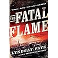 Amazon.com: The Fatal Flame (A Timothy Wilde Novel): 9780425276266 ...