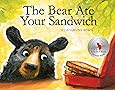 The Bear Ate Your Sandwich: Sarcone-Roach, Julia: 9780375858604: Amazon ...