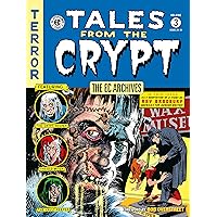 The EC Archives: Tales from the Crypt Volume 3: Feldstein, Al, Gaines, William, Davis, Jack ...