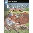 Trickster Tales: Forty Folk Stories from Around the World (World ...