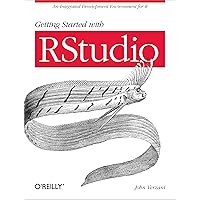 Amazon.com: Getting Started with RStudio: An Integrated Development Environment for R ...