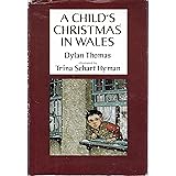 A Child's Christmas in Wales: Thomas, Dylan, Eichenberg, Fritz ...