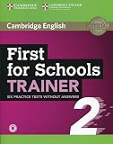 First for Schools Trainer Six Practice Tests without Answers with Audio ...