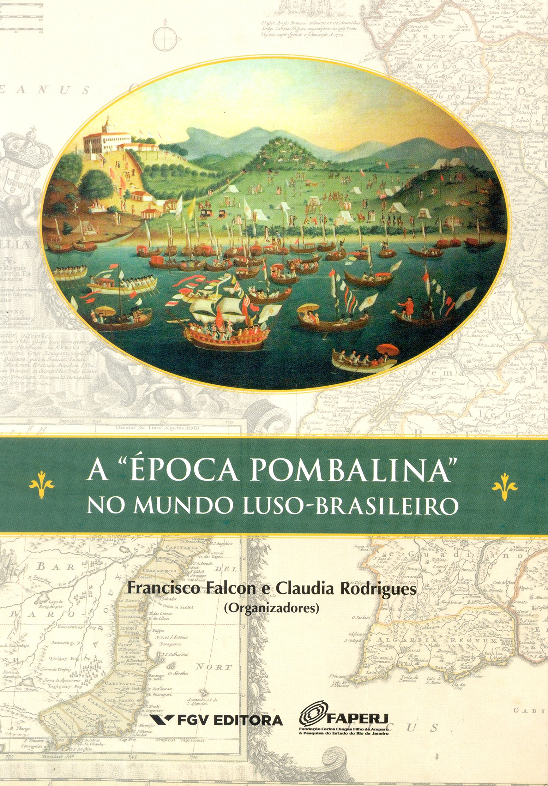 A "época Pombalina" no Mundo Luso-brasileiro PDF Francisco Jose ...