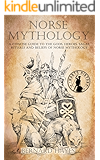 Amazon.com: Norse Mythology: Discover the Ancient Secrets of Norse ...