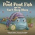 Amazon.com: The Pout-Pout Fish and the Can't-Sleep Blues (A Pout-Pout ...