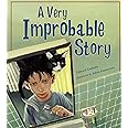 A Very Improbable Story (Charlesbridge Math Adventures): Einhorn ...