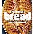Nick Malgieri's Bread: Over 60 Breads, Rolls and Cakes plus Delicious ...