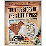 The True Story of the Three Little Pigs by Scieszka, Jon