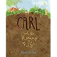 Carl and the Meaning of Life: Freedman, Deborah: 9780451474988: Amazon ...