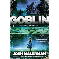 Amazon.com: Goblin: A Novel in Six Novellas: 9780593237809: Malerman ...