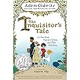 The Inquisitor's Tale: Or, The Three Magical Children and Their Holy ...