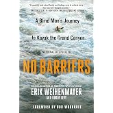 Amazon.com: No Barriers (The Young Adult Adaptation): A Blind Man's ...