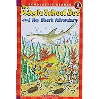 The Magic School Bus and the Shark Adventure (Scholastic Reader, Level ...