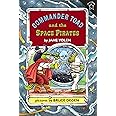 Amazon.com: Commander Toad and the Space Pirates: 9780698114197: Yolen ...