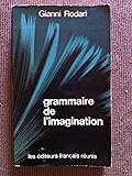 Grammaire de l'imagination: Amazon.fr: Gianni Rodari, Roger Salomon ...